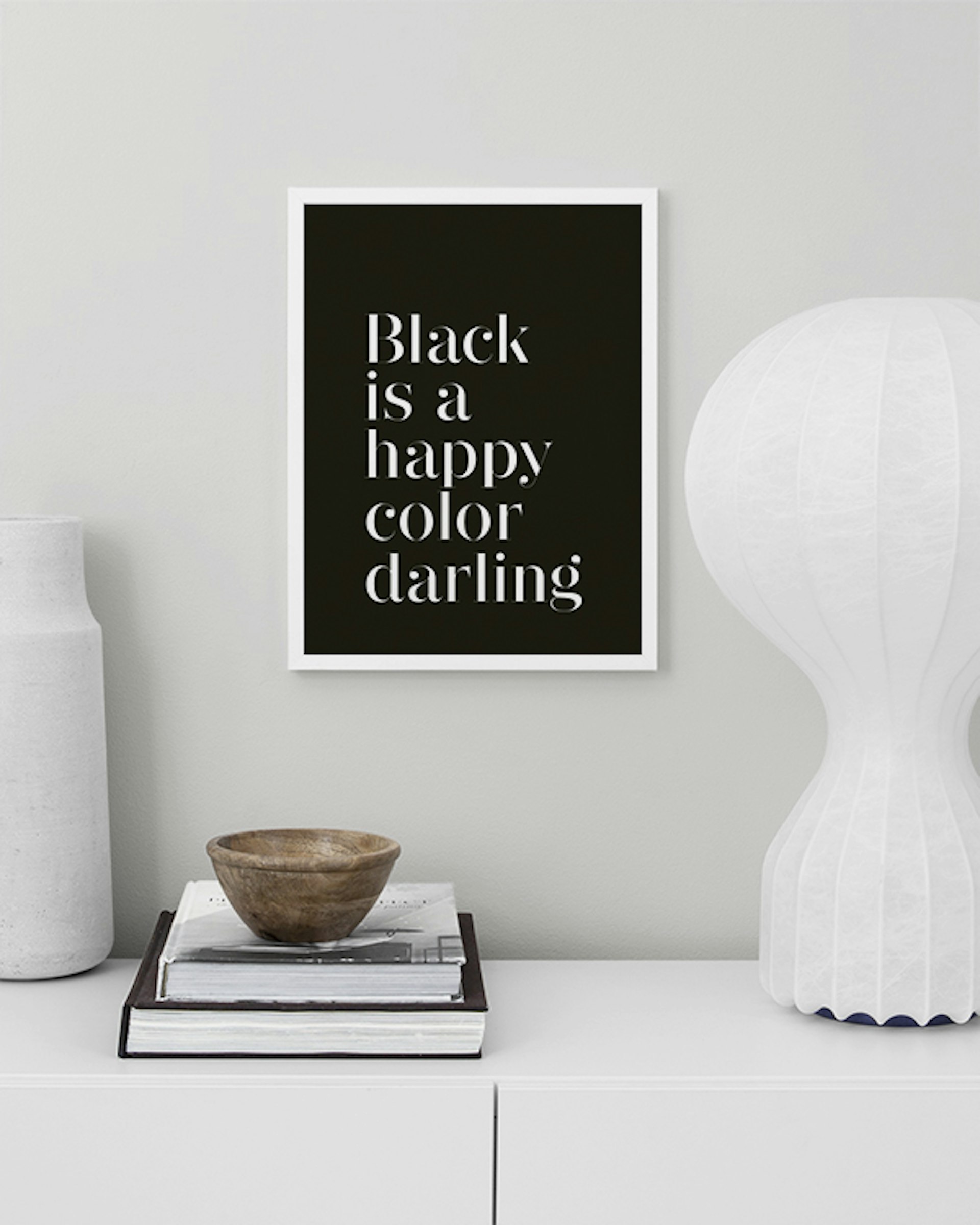 Black is a Happy Color Poster - Happy colour quote - desenio.be
