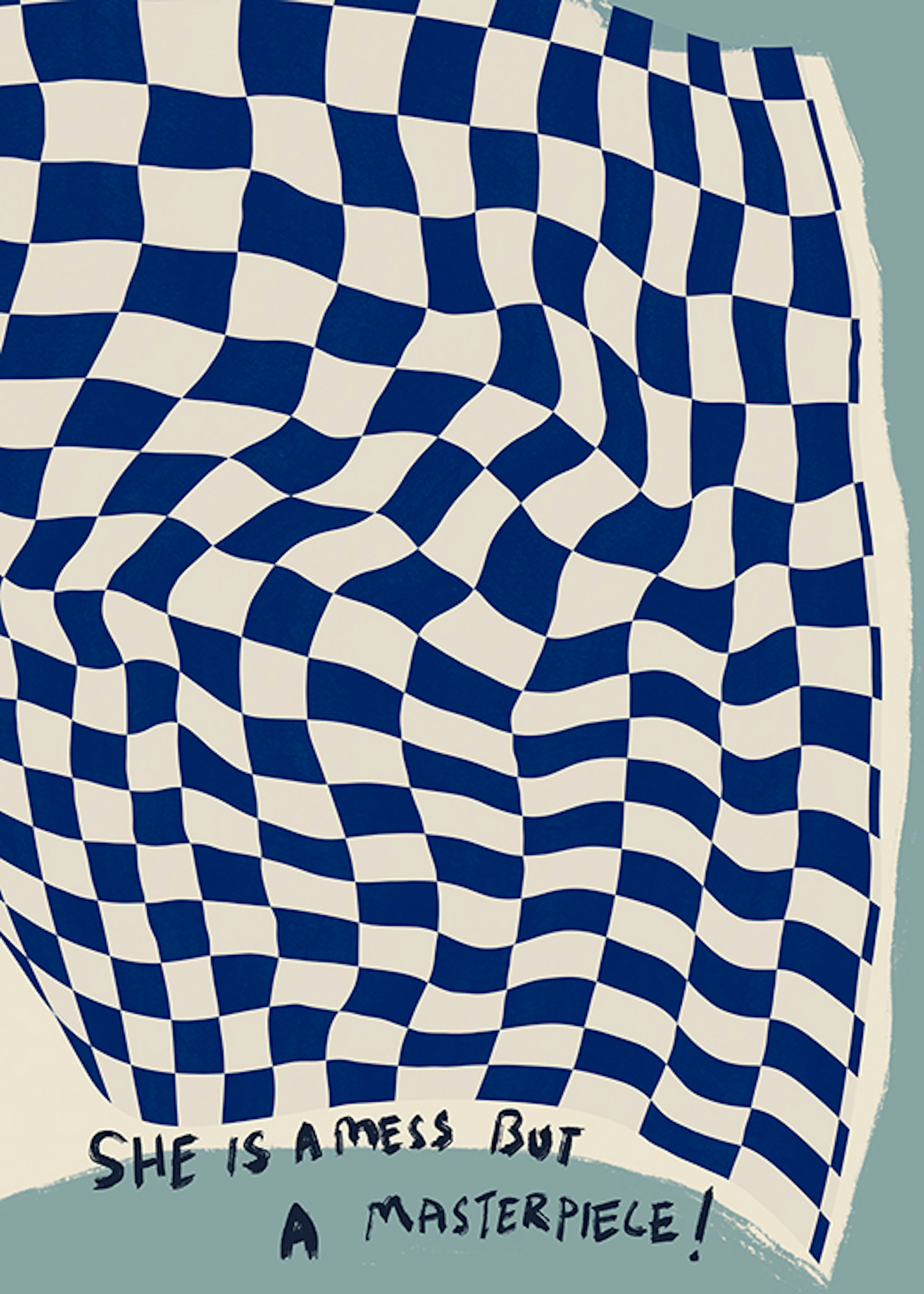 She is a Mess but a Masterpiece Plakat