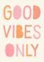 Good Vibes Typo Poster