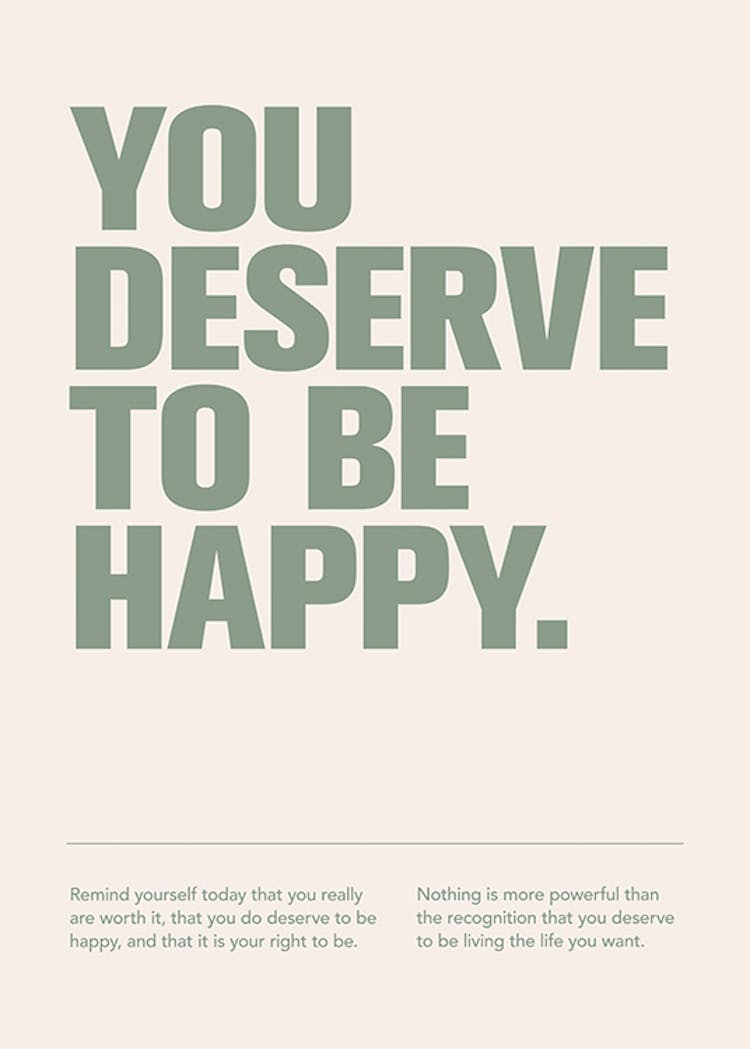 Deserve to be Happy Poster