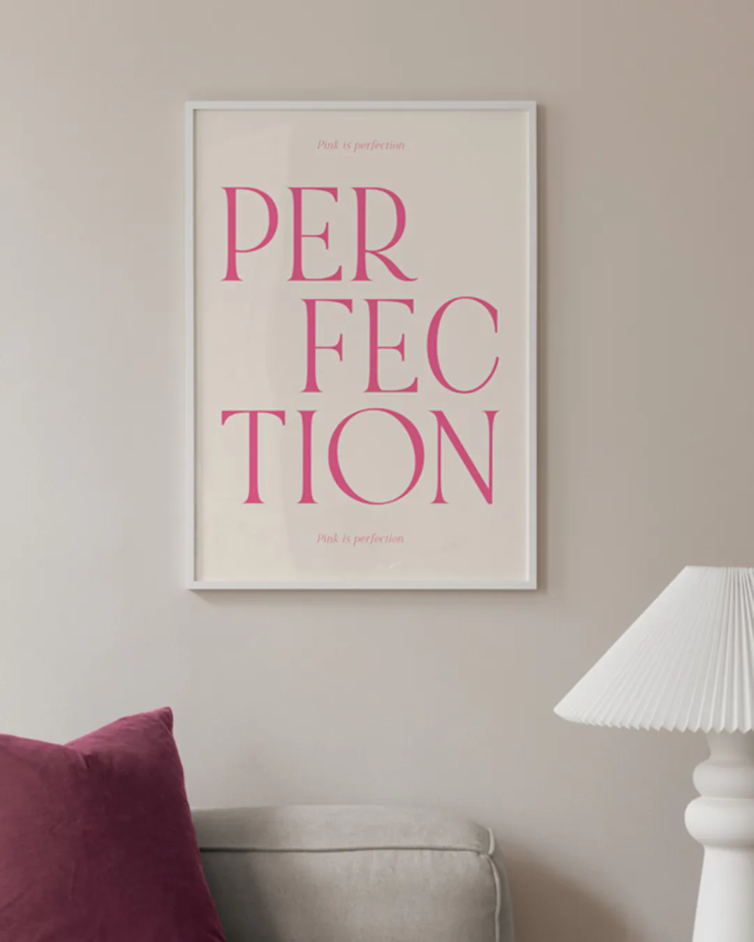 Pink is Perfection Poster