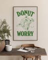 Donut Worry Poster