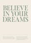 Believe In Your Dreams Poster