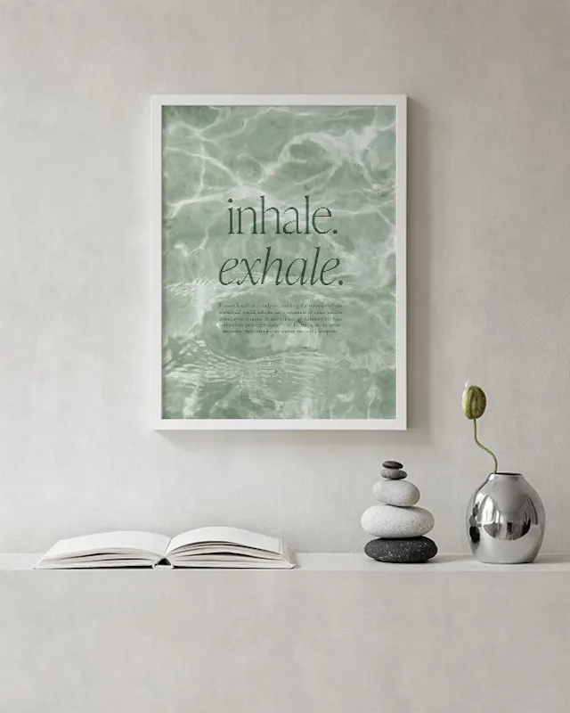 Inhale and Exhale Poster