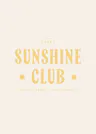 The Sunshine Club Print