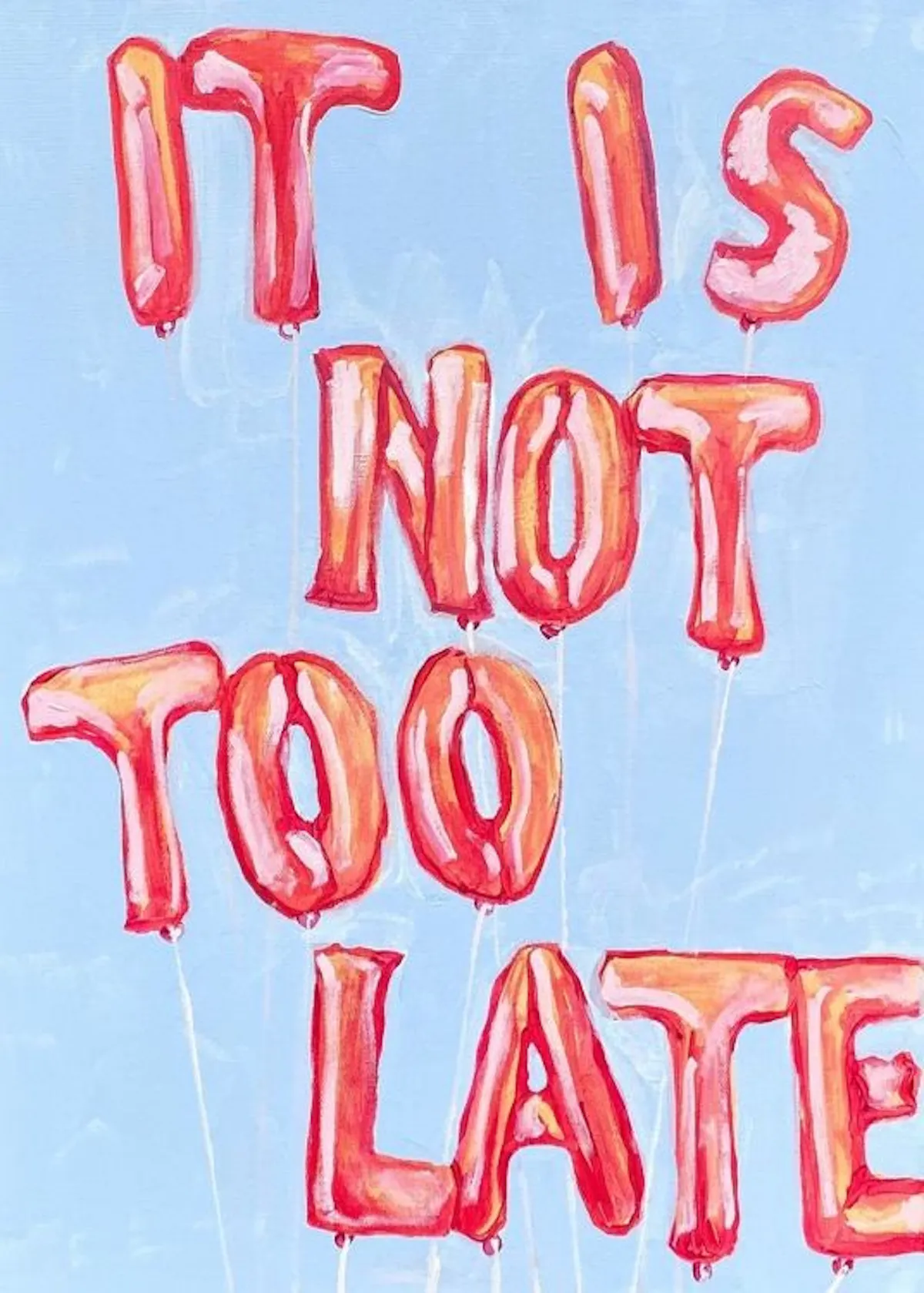 Lindsey Cherek - It is Not Too Late Print